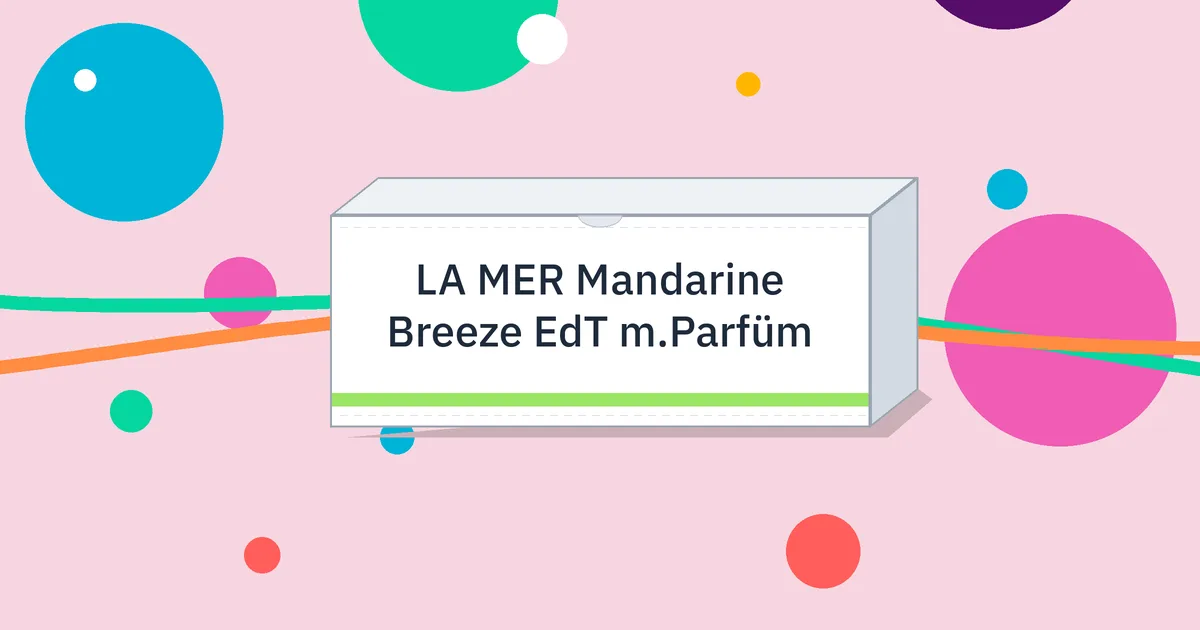 Symbolbild: Packung mit der Aufschrift LA MER Mandarine Breeze EdT m.Parfüm (PZN 20510016) – Verfügbarkeit und Bezug in Apotheken in Frankfurt am Main