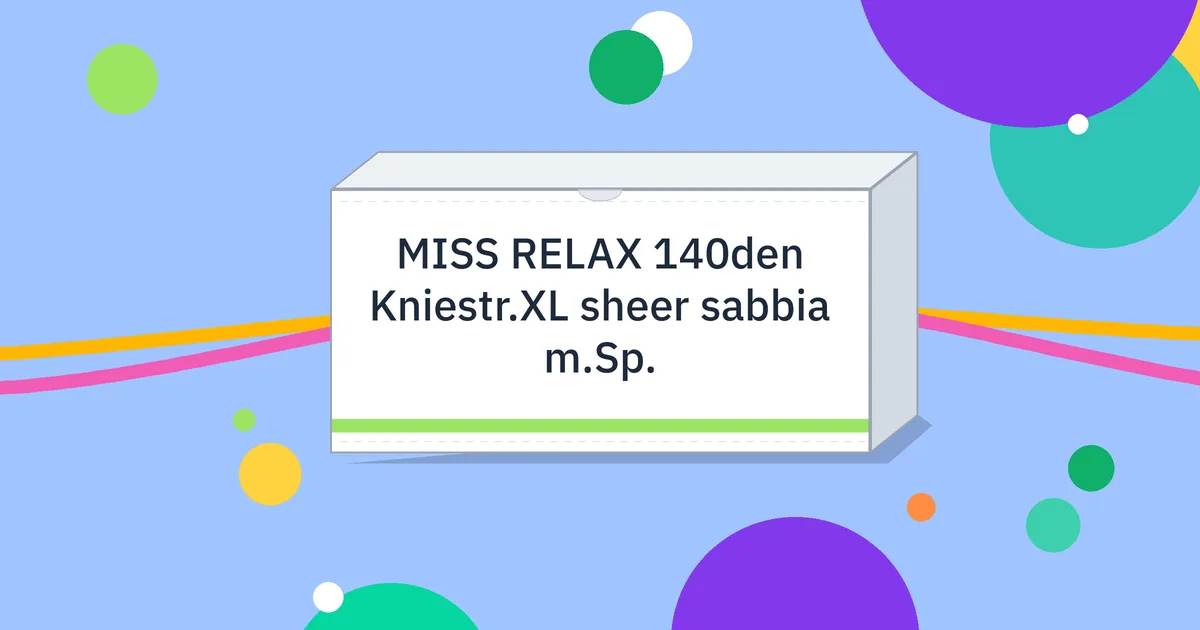 Symbolbild: Packung mit der Aufschrift MISS RELAX 140den Kniestr.XL sheer sabbia m.Sp. (PZN 20377020) – Verfügbarkeit und Bezug in Apotheken in Frankfurt am Main