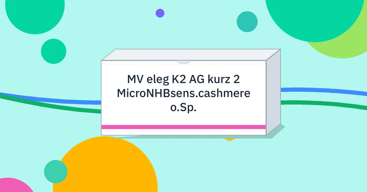 Symbolbild: Packung mit der Aufschrift MV eleg K2 AG kurz 2 MicroNHBsens.cashmere o.Sp. (PZN 15709247) – Verfügbarkeit und Bezug in Apotheken in Frankfurt am Main
