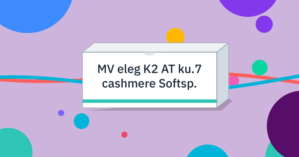Symbolbild: Packung mit der Aufschrift MV eleg K2 AT ku.7 cashmere Softsp. (PZN 15287214) – Verfügbarkeit und Bezug in Apotheken in Frankfurt am Main