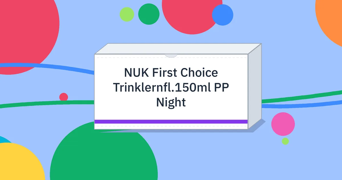 Symbolbild: Packung mit der Aufschrift NUK First Choice Trinklernfl.150ml PP Night (PZN 16706498) – Verfügbarkeit und Bezug in Apotheken in Frankfurt am Main