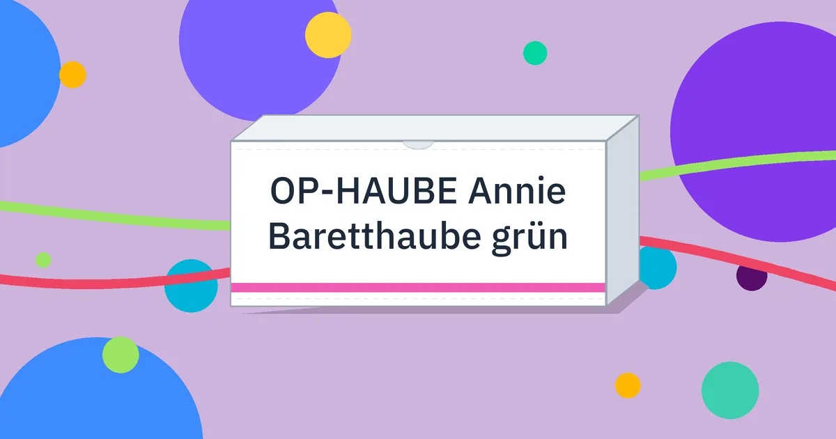 Symbolbild: Packung mit der Aufschrift OP-HAUBE Annie Baretthaube grün (PZN 06137898) – Verfügbarkeit und Bezug in Apotheken in Frankfurt am Main