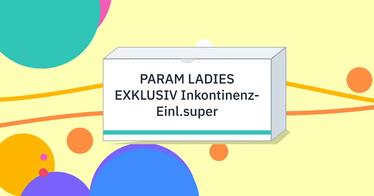 Symbolbild: Packung mit der Aufschrift PARAM LADIES EXKLUSIV Inkontinenz-Einl.super (PZN 15743037) – Verfügbarkeit und Bezug in Apotheken in Frankfurt am Main