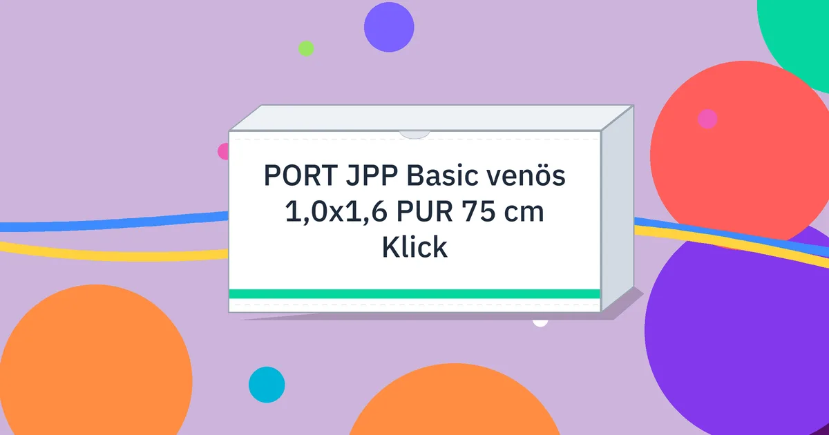 Symbolbild: Packung mit der Aufschrift PORT JPP Basic venös 1,0x1,6 PUR 75 cm Klick (PZN 03176745) – Verfügbarkeit und Bezug in Apotheken in Frankfurt am Main