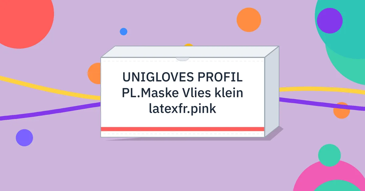 Symbolbild: Packung mit der Aufschrift UNIGLOVES PROFIL PL.Maske Vlies klein latexfr.pink (PZN 18176975) – Verfügbarkeit und Bezug in Apotheken in Frankfurt am Main