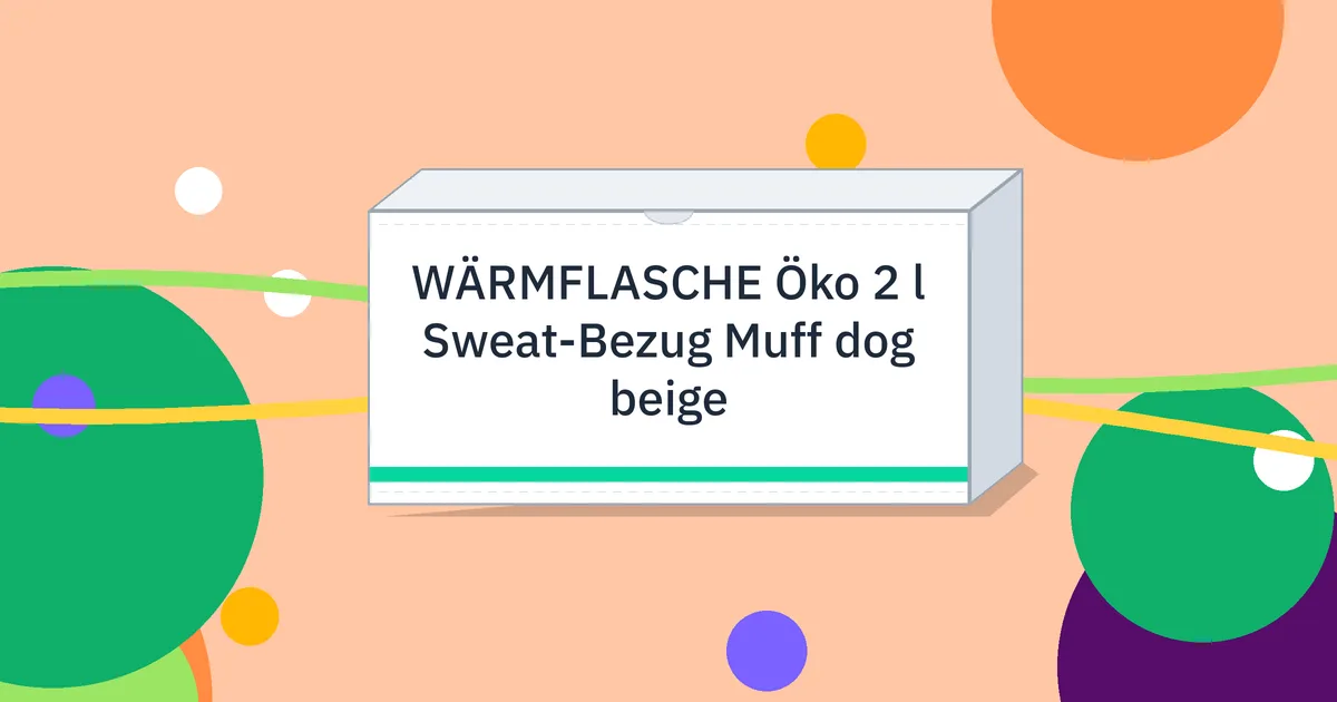 Symbolbild: Packung mit der Aufschrift WÄRMFLASCHE Öko 2 l Sweat-Bezug Muff dog beige (PZN 14404072) – Verfügbarkeit und Bezug in Apotheken in Frankfurt am Main