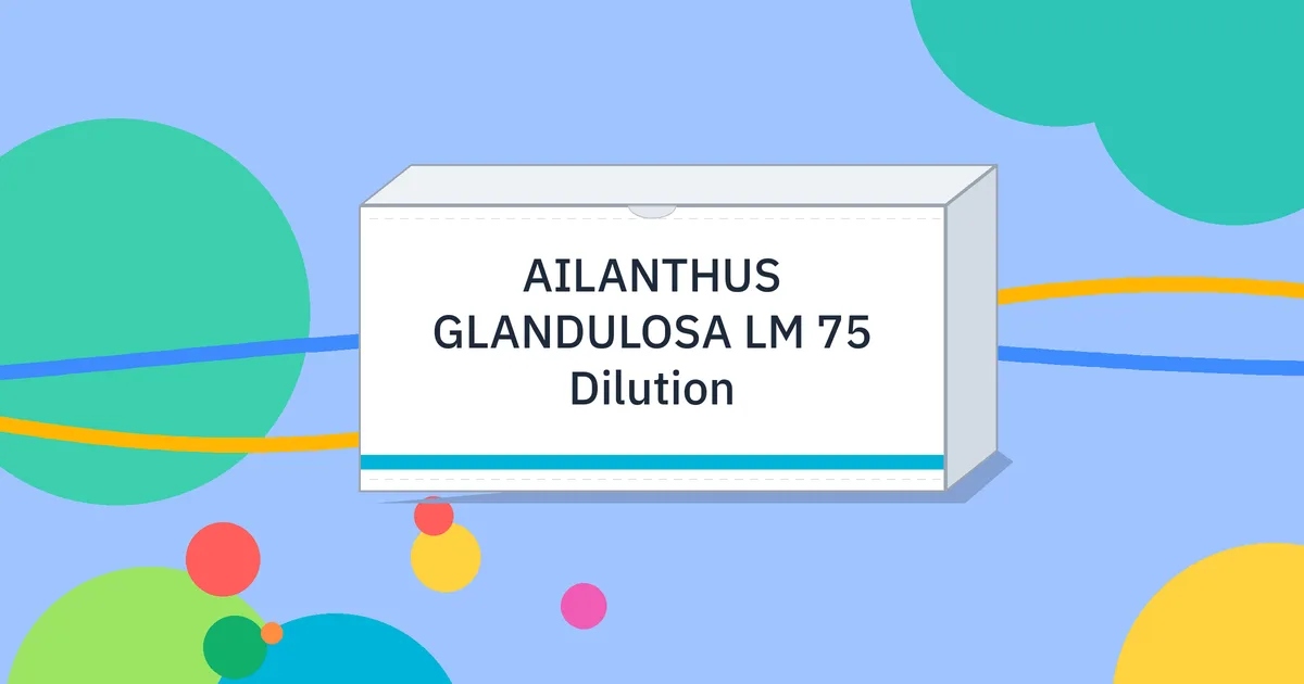 Symbolbild: Packung mit der Aufschrift AILANTHUS GLANDULOSA LM 75 Dilution (PZN 13308136) – Verfügbarkeit und Bezug in Apotheken in Frankfurt am Main