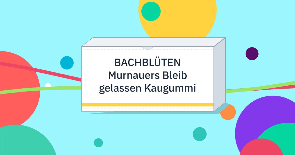 Symbolbild: Packung mit der Aufschrift BACHBLÜTEN Murnauers Bleib gelassen Kaugummi (PZN 09240220) – Verfügbarkeit und Bezug in Apotheken in Frankfurt am Main
