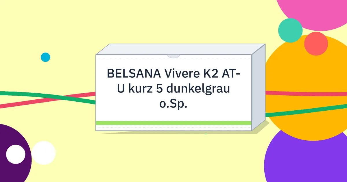Symbolbild: Packung mit der Aufschrift BELSANA Vivere K2 AT-U kurz 5 dunkelgrau o.Sp. (PZN 12187392) – Verfügbarkeit und Bezug in Apotheken in Frankfurt am Main
