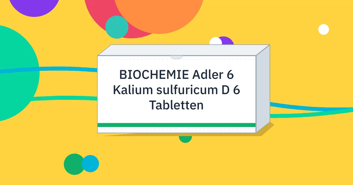 Symbolbild: Packung mit der Aufschrift BIOCHEMIE Adler 6 Kalium sulfuricum D 6 Tabletten (PZN 02727255) – Verfügbarkeit und Bezug in Apotheken in Frankfurt am Main