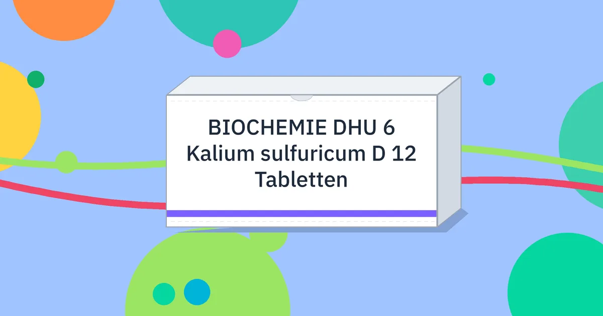 Symbolbild: Packung mit der Aufschrift BIOCHEMIE DHU 6 Kalium sulfuricum D 12 Tabletten (PZN 06584114) – Verfügbarkeit und Bezug in Apotheken in Frankfurt am Main