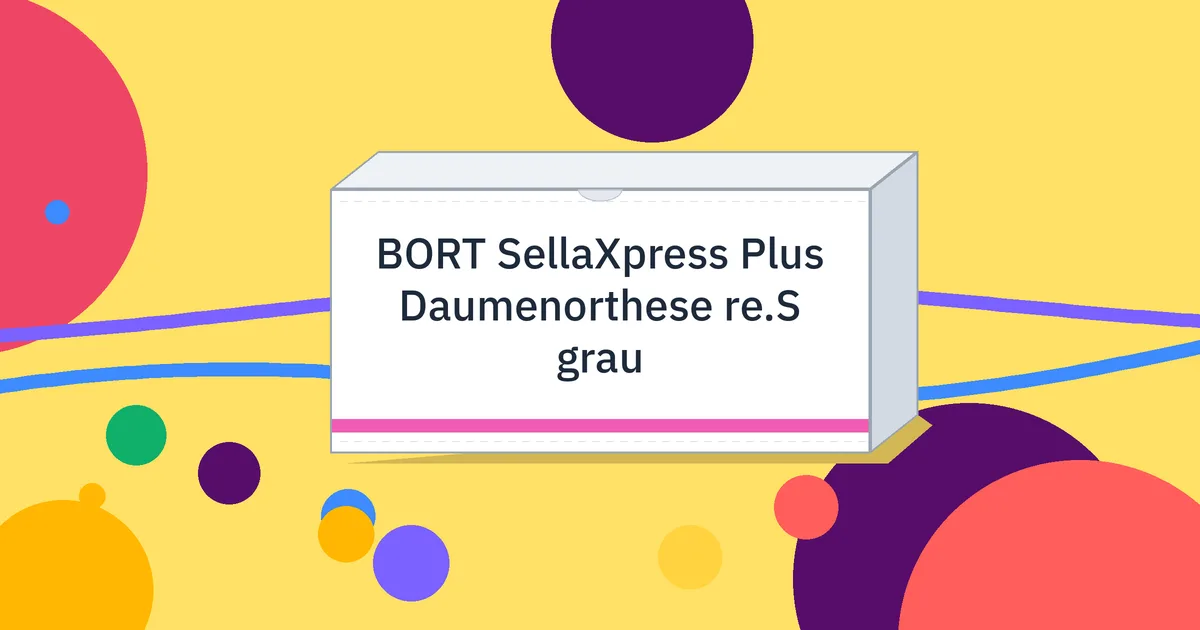 Symbolbild: Packung mit der Aufschrift BORT SellaXpress Plus Daumenorthese re.S grau (PZN 16318543) – Verfügbarkeit und Bezug in Apotheken in Frankfurt am Main
