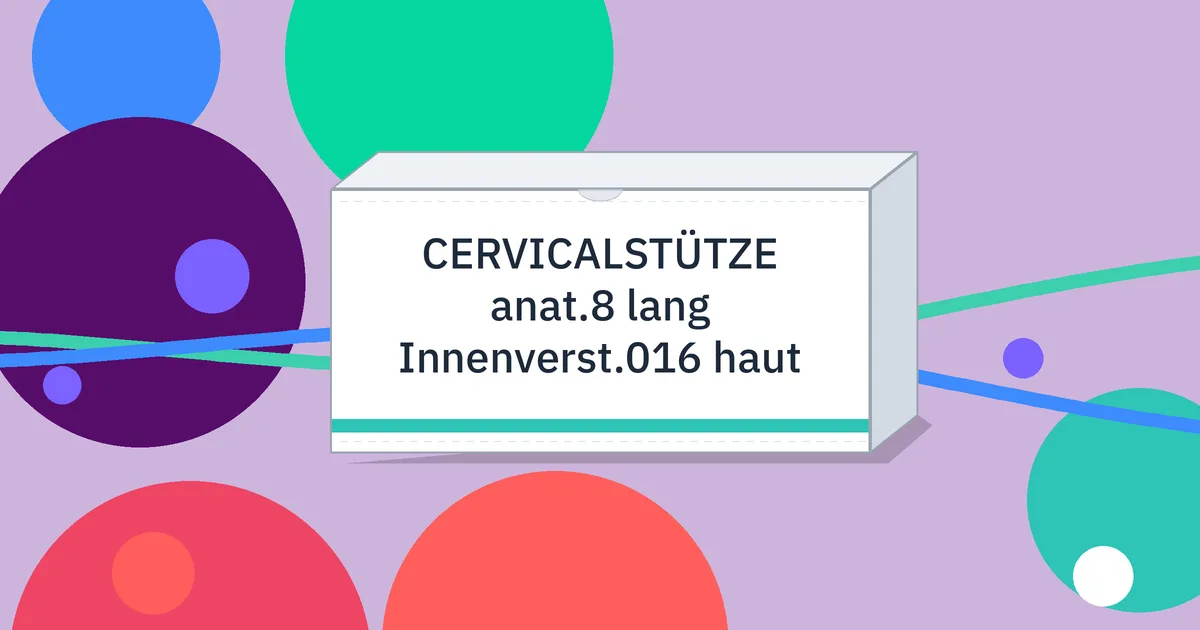 Symbolbild: Packung mit der Aufschrift CERVICALSTÜTZE anat.8 lang Innenverst.016 haut (PZN 08894988) – Verfügbarkeit und Bezug in Apotheken in Frankfurt am Main