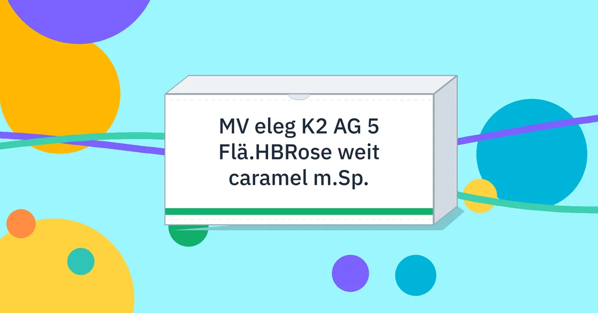 Symbolbild: Packung mit der Aufschrift MV eleg K2 AG 5 Flä.HBRose weit caramel m.Sp. (PZN 15720817) – Verfügbarkeit und Bezug in Apotheken in Frankfurt am Main