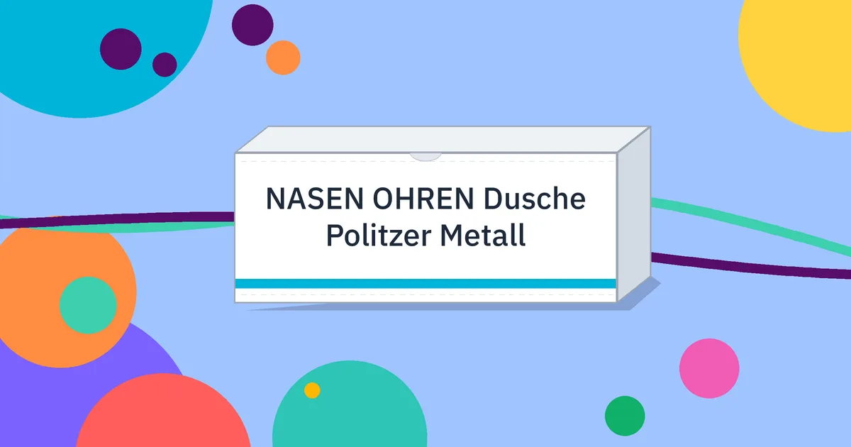 Symbolbild: Packung mit der Aufschrift NASEN OHREN Dusche Politzer Metall (PZN 01966874) – Verfügbarkeit und Bezug in Apotheken in Frankfurt am Main
