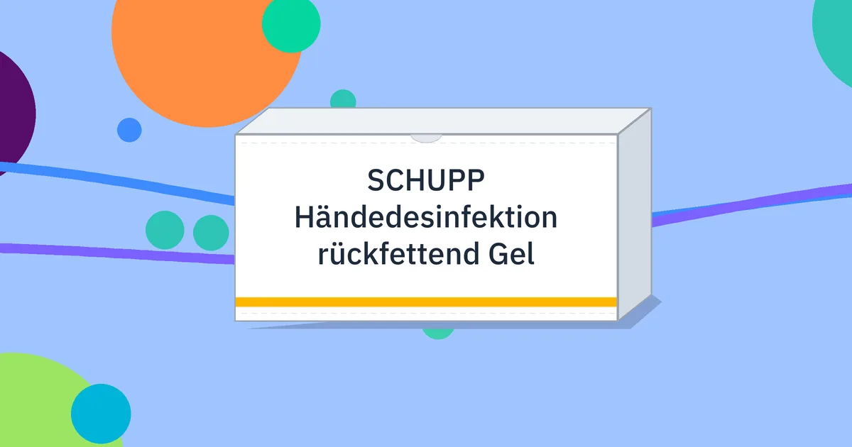 Symbolbild: Packung mit der Aufschrift SCHUPP Händedesinfektion rückfettend Gel (PZN 16860006) – Verfügbarkeit und Bezug in Apotheken in Frankfurt am Main