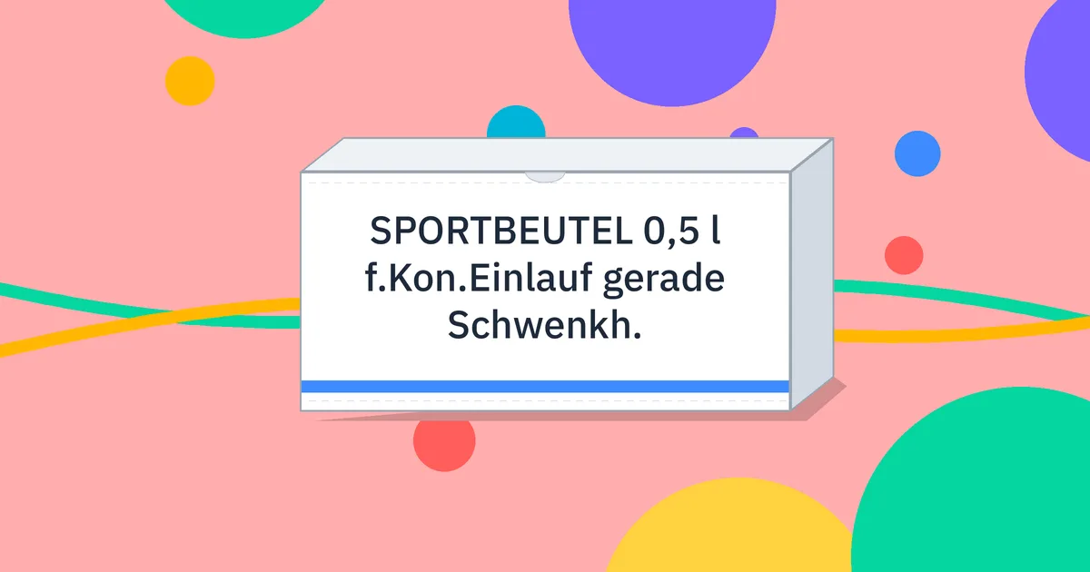 Symbolbild: Packung mit der Aufschrift SPORTBEUTEL 0,5 l f.Kon.Einlauf gerade Schwenkh. (PZN 06097124) – Verfügbarkeit und Bezug in Apotheken in Frankfurt am Main
