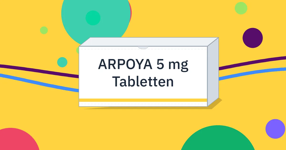 Symbolbild: Packung mit der Aufschrift ARPOYA 5 mg Tabletten (PZN 10785344) – Verfügbarkeit und Bezug in Apotheken in Frankfurt am Main