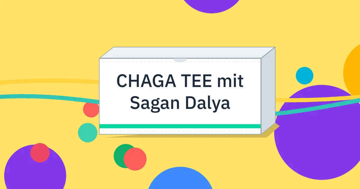 Symbolbild: Packung mit der Aufschrift CHAGA TEE mit Sagan Dalya (PZN 18362330) – Verfügbarkeit und Bezug in Apotheken in Frankfurt am Main