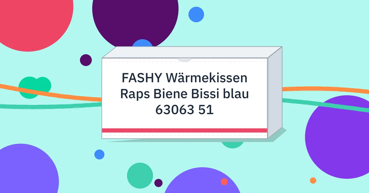 Symbolbild: Packung mit der Aufschrift FASHY Wärmekissen Raps Biene Bissi blau 63063 51 (PZN 18026431) – Verfügbarkeit und Bezug in Apotheken in Frankfurt am Main
