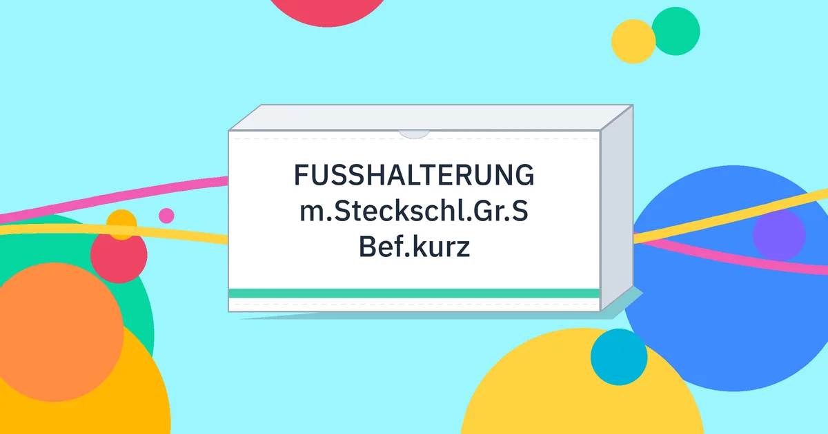 Symbolbild: Packung mit der Aufschrift FUSSHALTERUNG m.Steckschl.Gr.S Bef.kurz (PZN 11574690) – Verfügbarkeit und Bezug in Apotheken in Frankfurt am Main