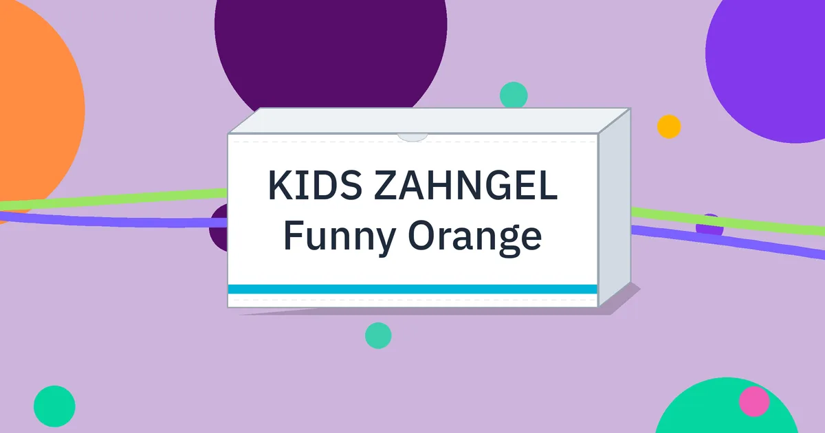 Symbolbild: Packung mit der Aufschrift KIDS ZAHNGEL Funny Orange (PZN 19878260) – Verfügbarkeit und Bezug in Apotheken in Frankfurt am Main