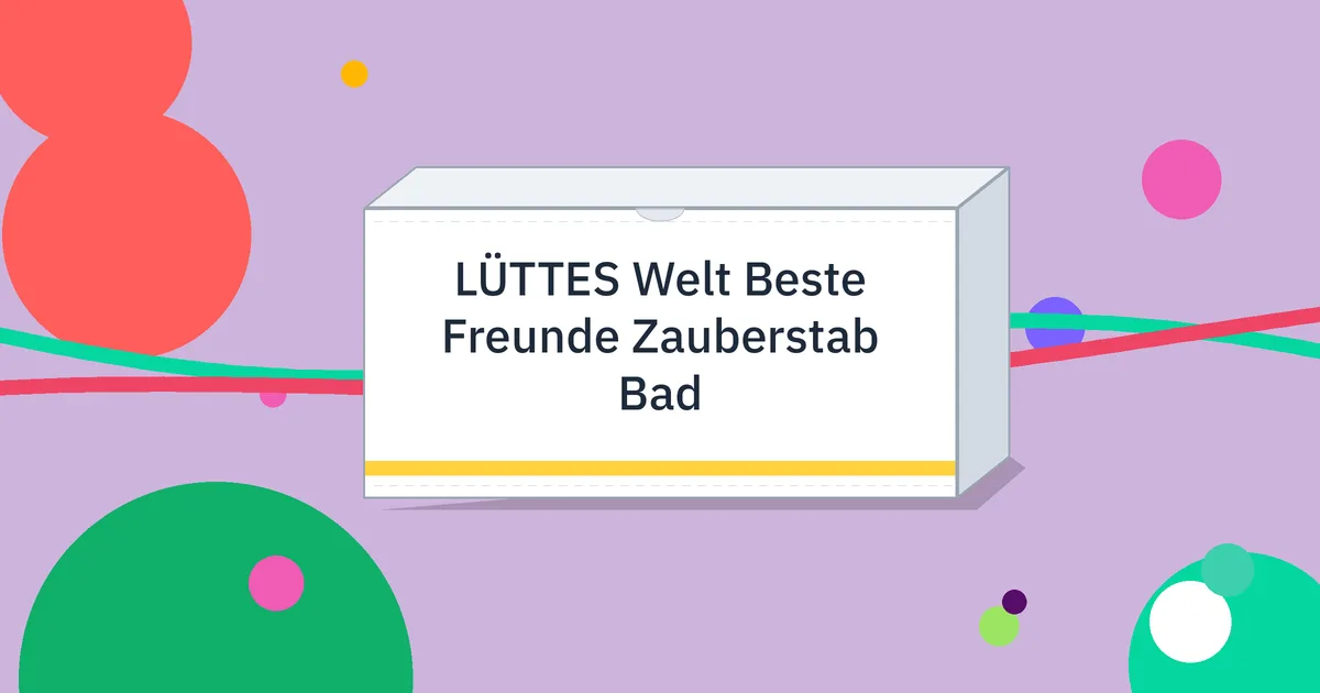 Symbolbild: Packung mit der Aufschrift LÜTTES Welt Beste Freunde Zauberstab Bad (PZN 19381631) – Verfügbarkeit und Bezug in Apotheken in Frankfurt am Main