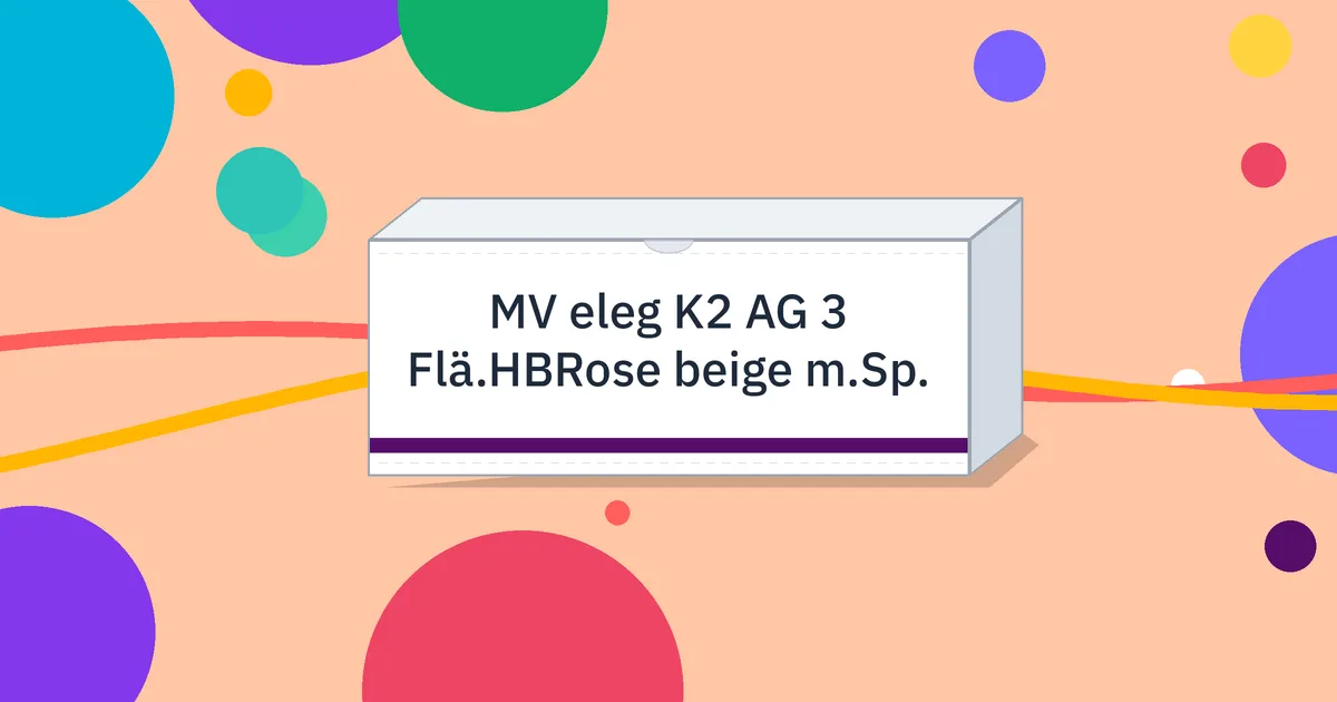 Symbolbild: Packung mit der Aufschrift MV eleg K2 AG 3 Flä.HBRose beige m.Sp. (PZN 15718654) – Verfügbarkeit und Bezug in Apotheken in Frankfurt am Main
