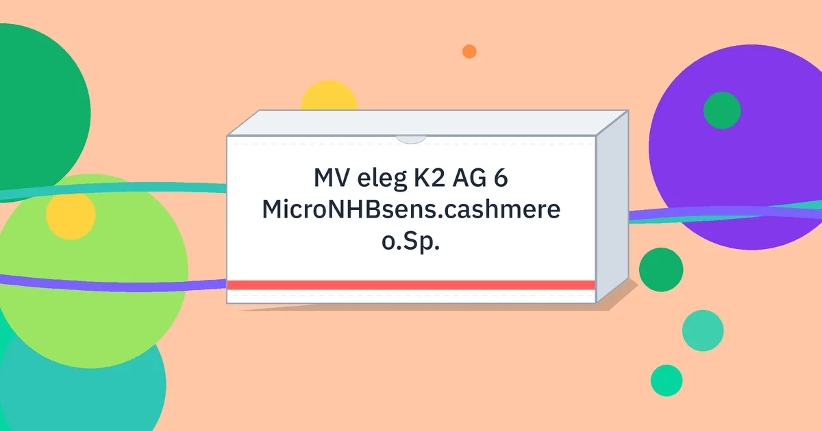 Symbolbild: Packung mit der Aufschrift MV eleg K2 AG 6 MicroNHBsens.cashmere o.Sp. (PZN 15723425) – Verfügbarkeit und Bezug in Apotheken in Frankfurt am Main