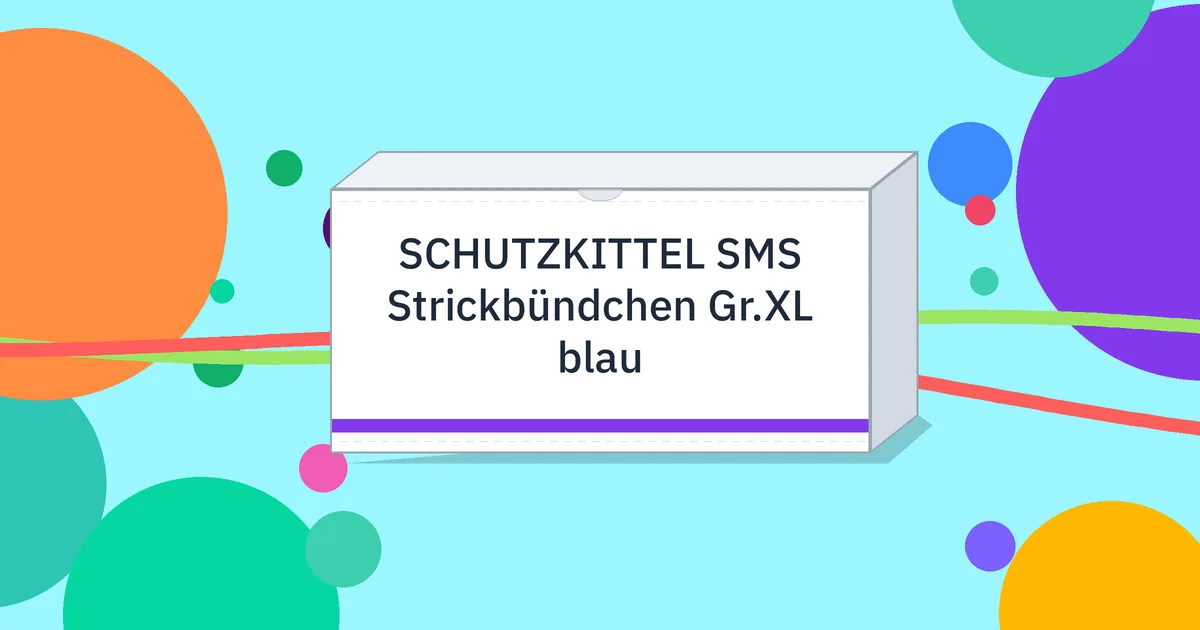 Symbolbild: Packung mit der Aufschrift SCHUTZKITTEL SMS Strickbündchen Gr.XL blau (PZN 20273036) – Verfügbarkeit und Bezug in Apotheken in Frankfurt am Main