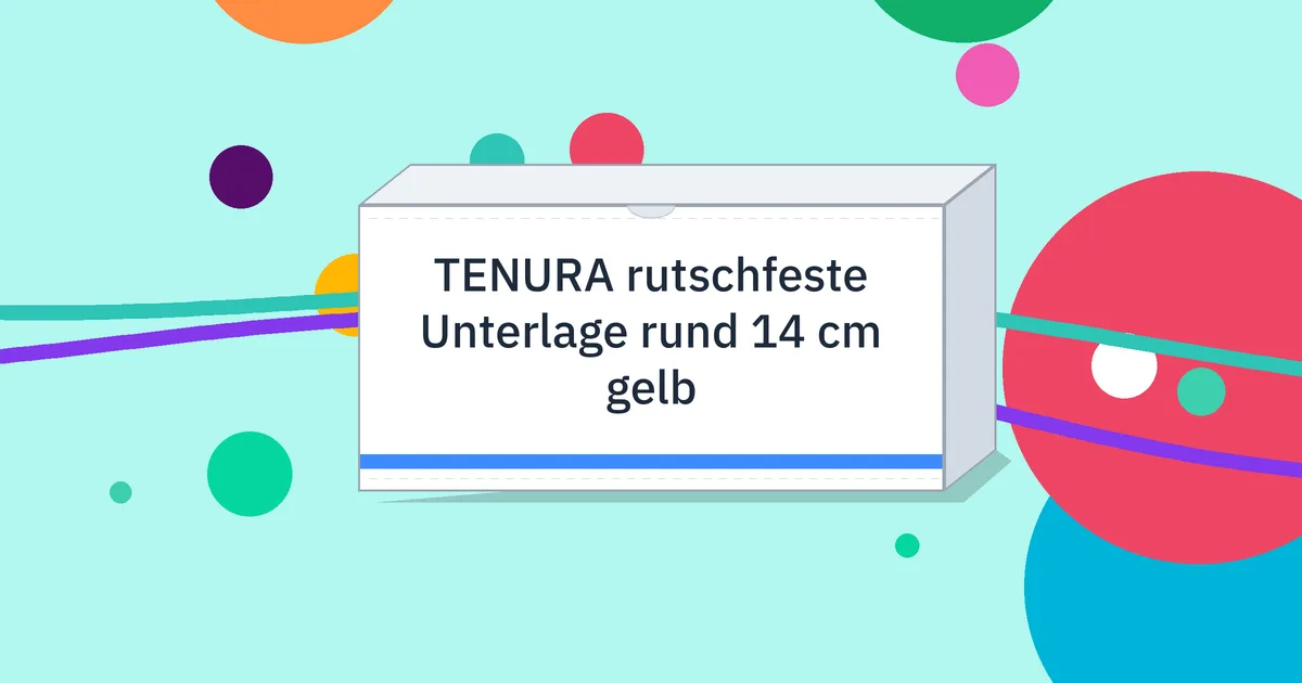 Symbolbild: Packung mit der Aufschrift TENURA rutschfeste Unterlage rund 14 cm gelb (PZN 09669294) – Verfügbarkeit und Bezug in Apotheken in Frankfurt am Main