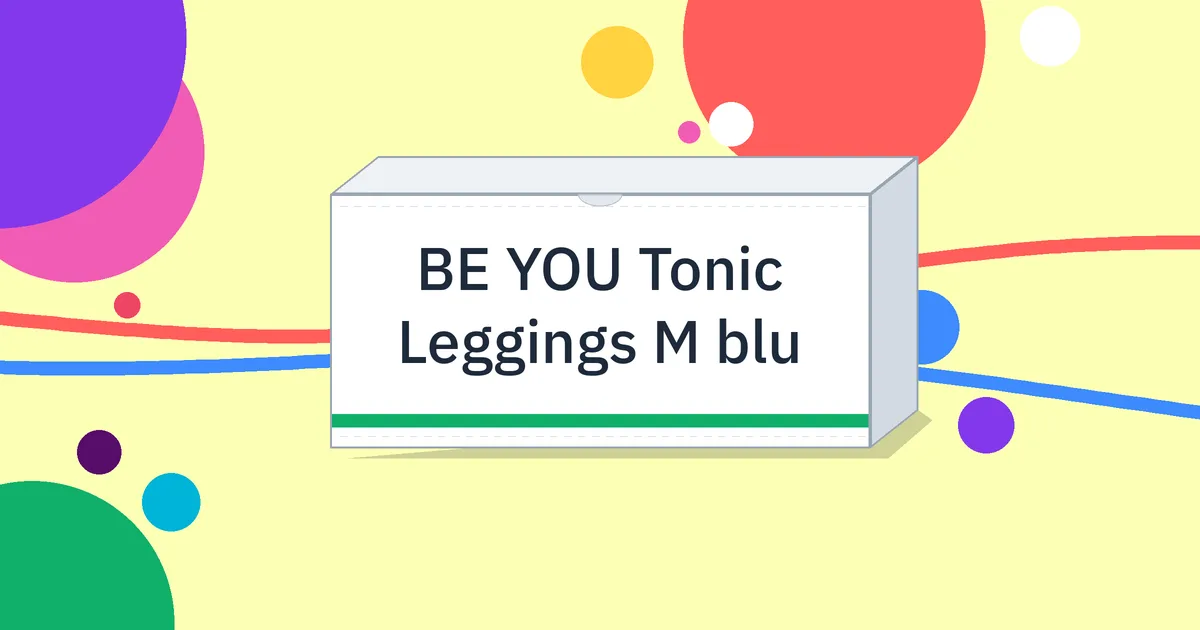 Symbolbild: Packung mit der Aufschrift BE YOU Tonic Leggings M blu (PZN 19165169) – Verfügbarkeit und Bezug in Apotheken in Frankfurt am Main
