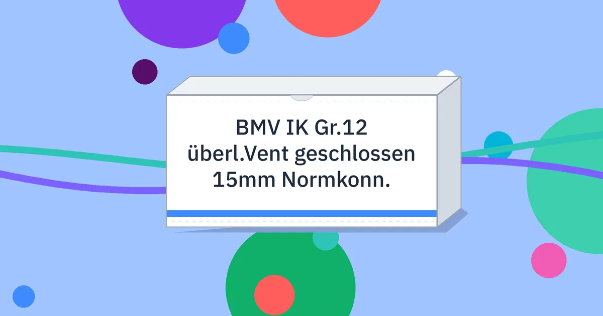 Symbolbild: Packung mit der Aufschrift BMV IK Gr.12 überl.Vent geschlossen 15mm Normkonn. (PZN 18381592) – Verfügbarkeit und Bezug in Apotheken in Frankfurt am Main