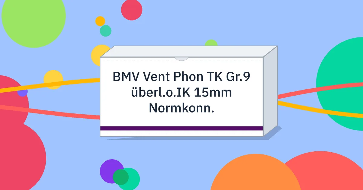 Symbolbild: Packung mit der Aufschrift BMV Vent Phon TK Gr.9 überl.o.IK 15mm Normkonn. (PZN 18385070) – Verfügbarkeit und Bezug in Apotheken in Frankfurt am Main