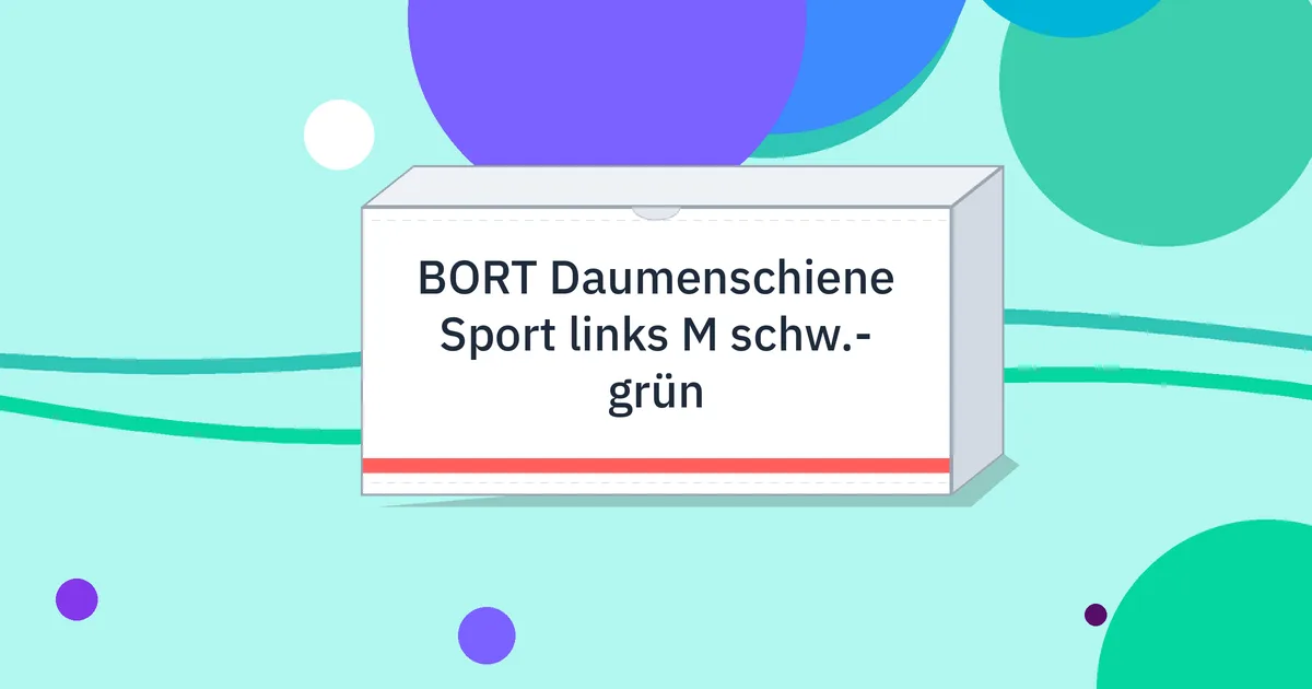 Symbolbild: Packung mit der Aufschrift BORT Daumenschiene Sport links M schw.-grün (PZN 16847000) – Verfügbarkeit und Bezug in Apotheken in Frankfurt am Main