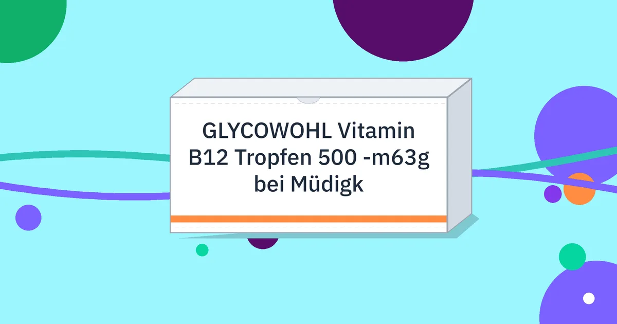 Symbolbild: Packung mit der Aufschrift GLYCOWOHL Vitamin B12 Tropfen 500 -m63g bei Müdigk (PZN 20352014) – Verfügbarkeit und Bezug in Apotheken in Frankfurt am Main