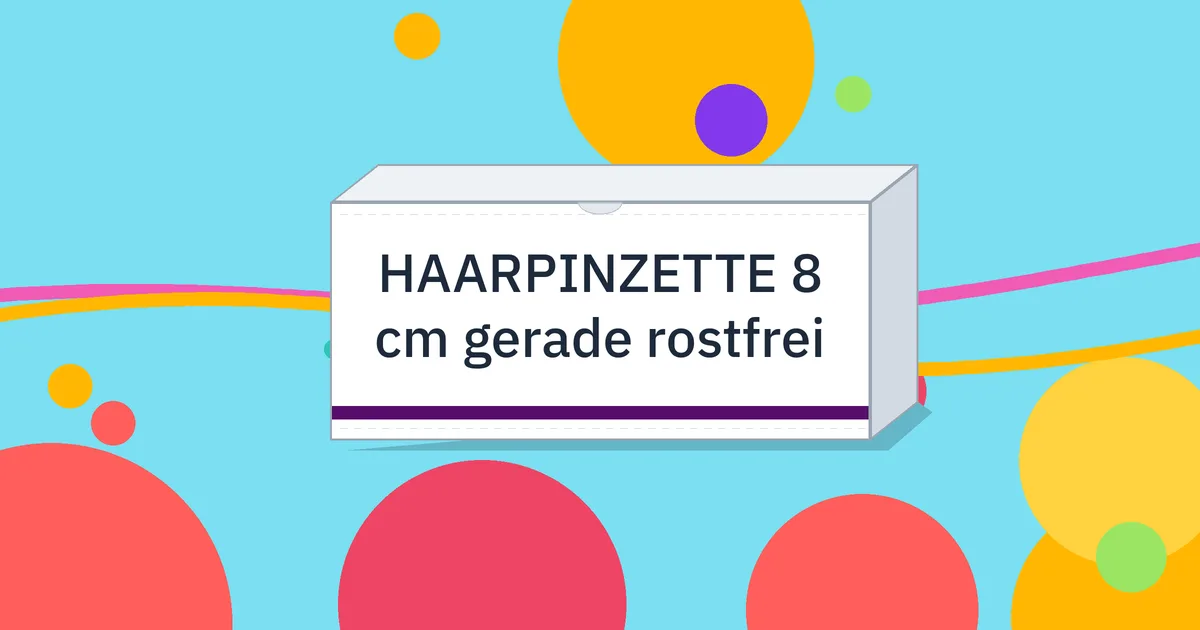 Symbolbild: Packung mit der Aufschrift HAARPINZETTE 8 cm gerade rostfrei (PZN 17287709) – Verfügbarkeit und Bezug in Apotheken in Frankfurt am Main