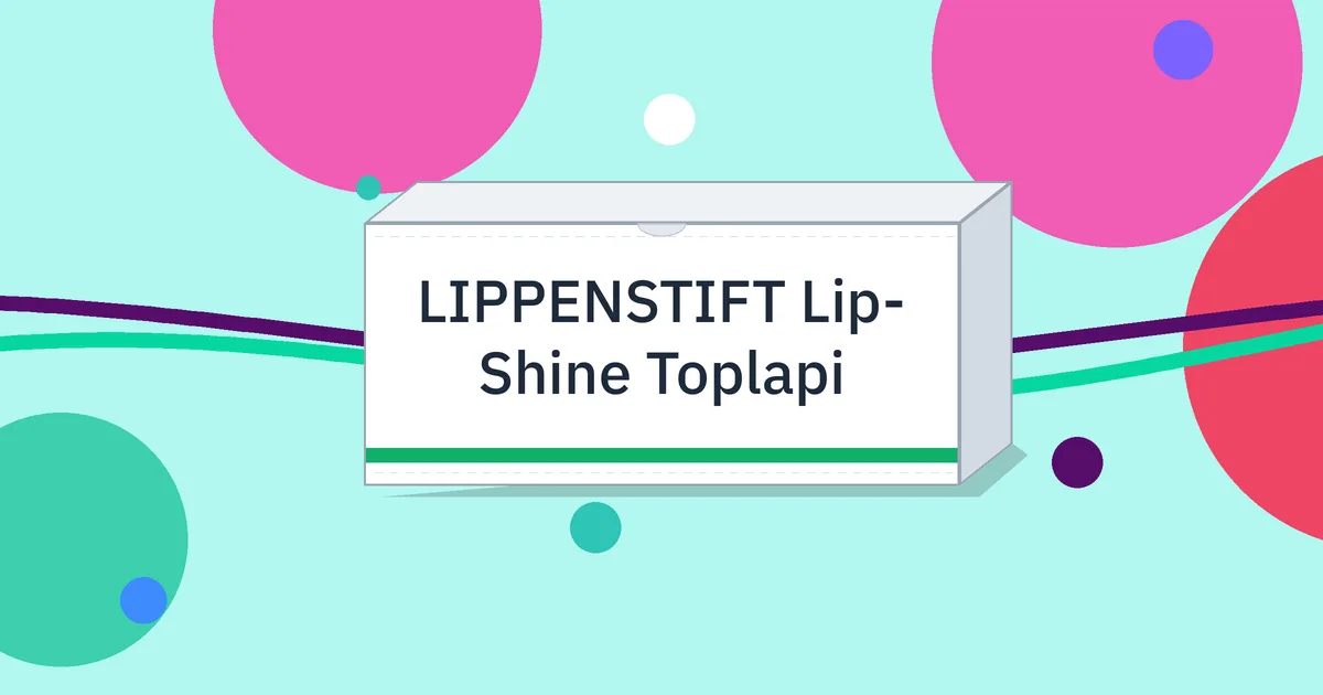 Symbolbild: Packung mit der Aufschrift LIPPENSTIFT Lip-Shine Toplapi (PZN 19169351) – Verfügbarkeit und Bezug in Apotheken in Frankfurt am Main