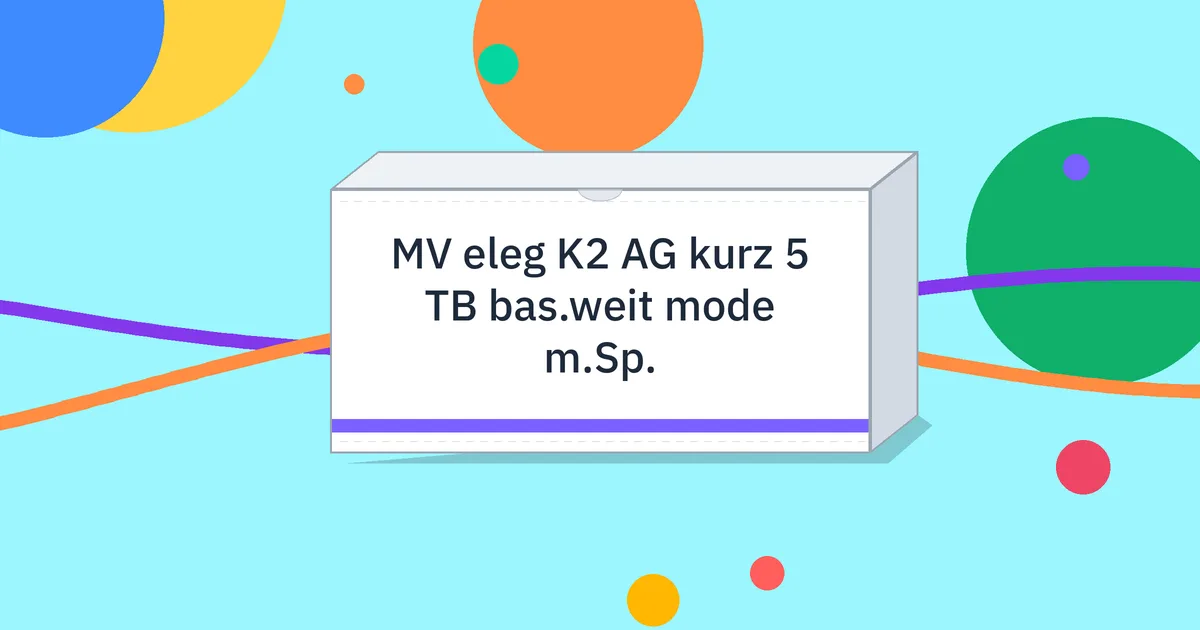 Symbolbild: Packung mit der Aufschrift MV eleg K2 AG kurz 5 TB bas.weit mode m.Sp. (PZN 09862973) – Verfügbarkeit und Bezug in Apotheken in Frankfurt am Main