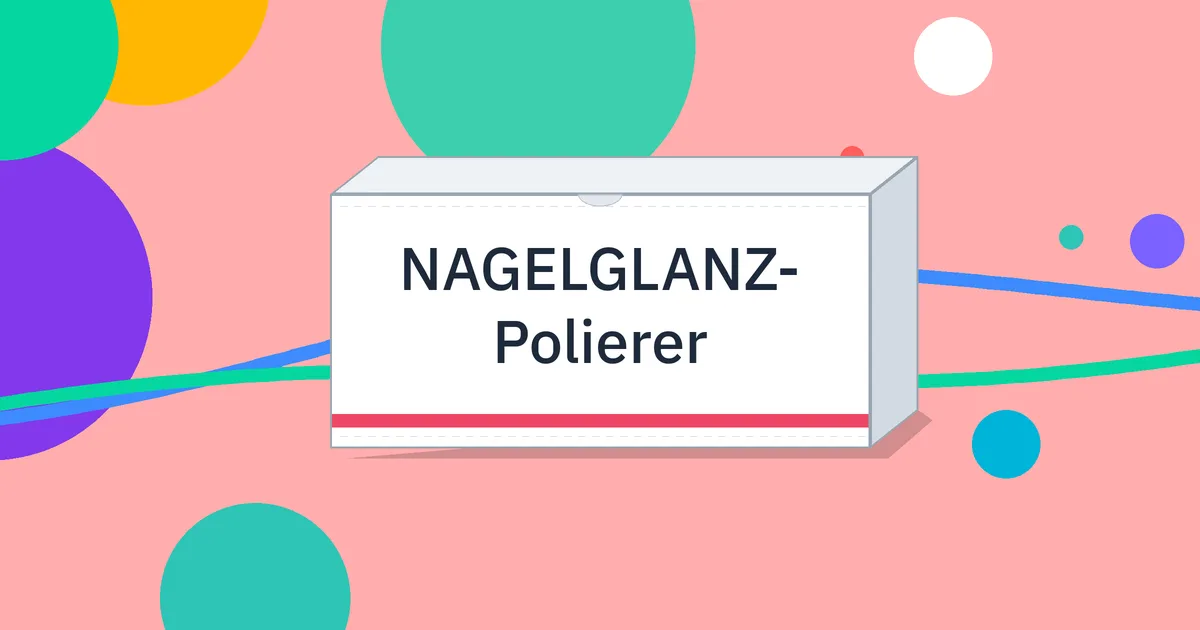 Symbolbild: Packung mit der Aufschrift NAGELGLANZ-Polierer (PZN 10849535) – Verfügbarkeit und Bezug in Apotheken in Frankfurt am Main