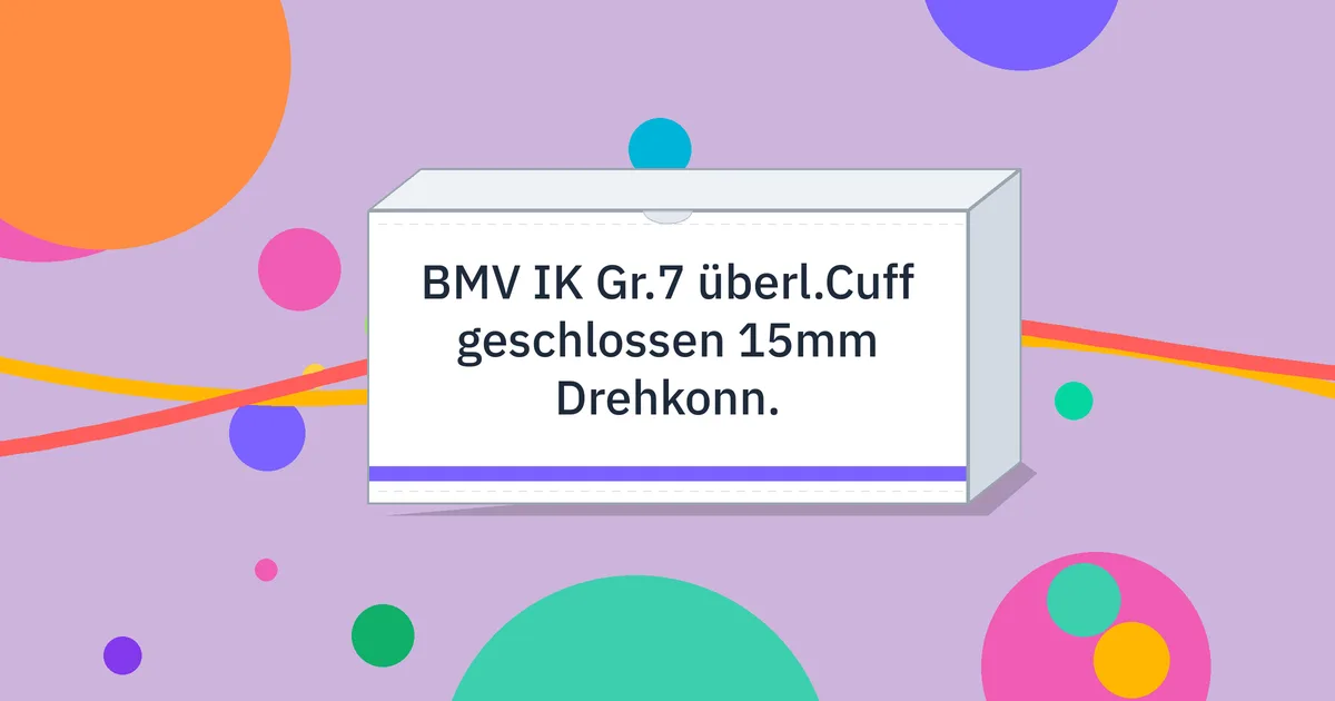 Symbolbild: Packung mit der Aufschrift BMV IK Gr.7 überl.Cuff geschlossen 15mm Drehkonn. (PZN 20139929) – Verfügbarkeit und Bezug in Apotheken in Frankfurt am Main