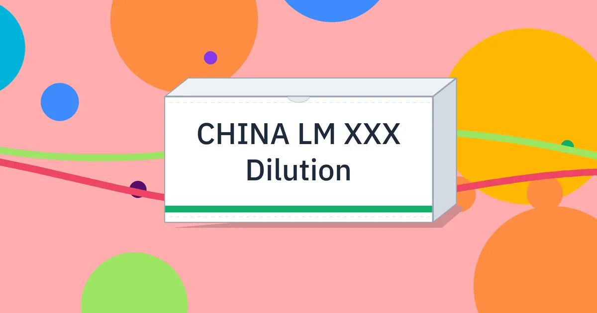 Symbolbild: Packung mit der Aufschrift CHINA LM XXX Dilution (PZN 02674257) – Verfügbarkeit und Bezug in Apotheken in Frankfurt am Main