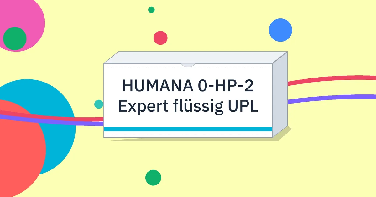 Symbolbild: Packung mit der Aufschrift HUMANA 0-HP-2 Expert flüssig UPL (PZN 17945791) – Verfügbarkeit und Bezug in Apotheken in Frankfurt am Main