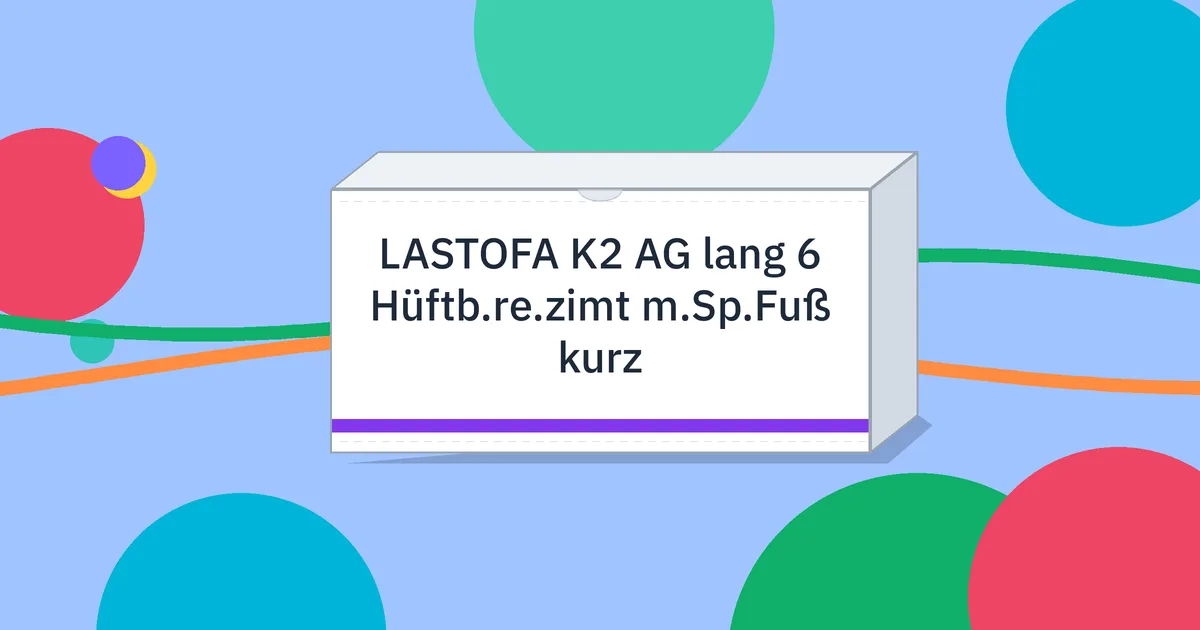 Symbolbild: Packung mit der Aufschrift LASTOFA K2 AG lang 6 Hüftb.re.zimt m.Sp.Fuß kurz (PZN 13812219) – Verfügbarkeit und Bezug in Apotheken in Frankfurt am Main