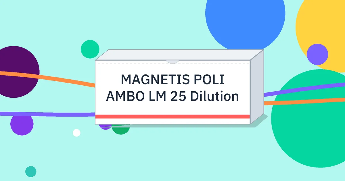 Symbolbild: Packung mit der Aufschrift MAGNETIS POLI AMBO LM 25 Dilution (PZN 12940659) – Verfügbarkeit und Bezug in Apotheken in Frankfurt am Main