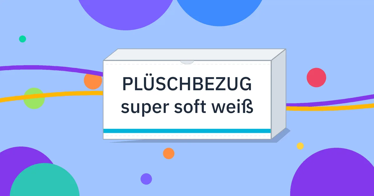 Symbolbild: Packung mit der Aufschrift PLÜSCHBEZUG super soft weiß (PZN 19995310) – Verfügbarkeit und Bezug in Apotheken in Frankfurt am Main