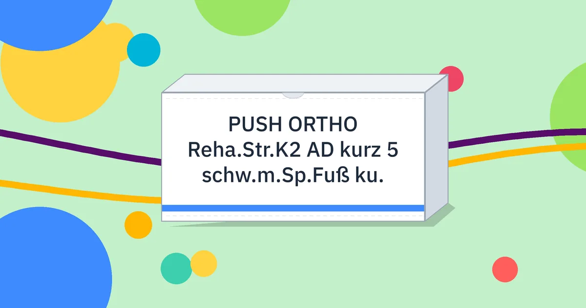Symbolbild: Packung mit der Aufschrift PUSH ORTHO Reha.Str.K2 AD kurz 5 schw.m.Sp.Fuß ku. (PZN 19157715) – Verfügbarkeit und Bezug in Apotheken in Frankfurt am Main