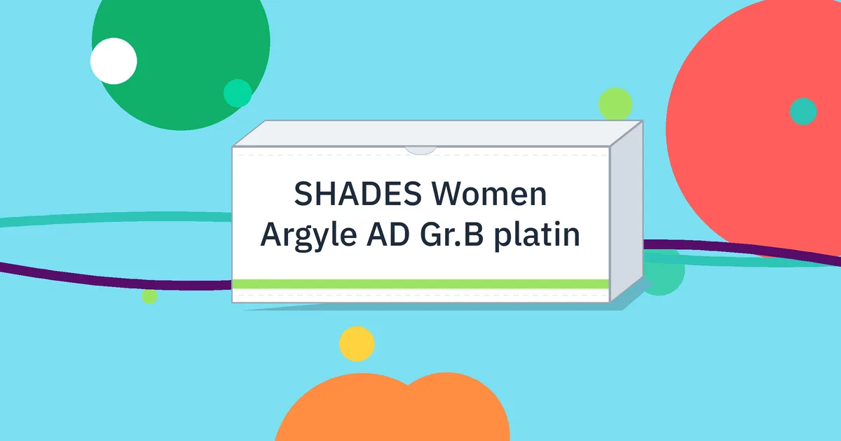Symbolbild: Packung mit der Aufschrift SHADES Women Argyle AD Gr.B platin (PZN 16992765) – Verfügbarkeit und Bezug in Apotheken in Frankfurt am Main