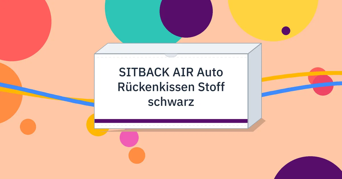 Symbolbild: Packung mit der Aufschrift SITBACK AIR Auto Rückenkissen Stoff schwarz (PZN 16860325) – Verfügbarkeit und Bezug in Apotheken in Frankfurt am Main