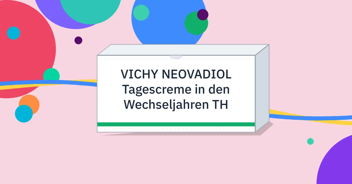 Symbolbild: Packung mit der Aufschrift VICHY NEOVADIOL Tagescreme in den Wechseljahren TH (PZN 17258429) – Verfügbarkeit und Bezug in Apotheken in Frankfurt am Main